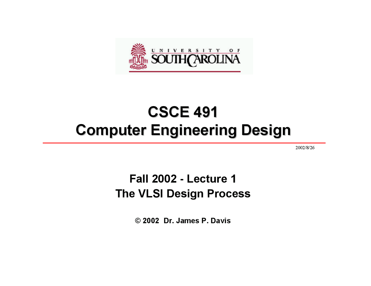 The Vlsi Design Process Lecture Slides Csce 491 Docsity