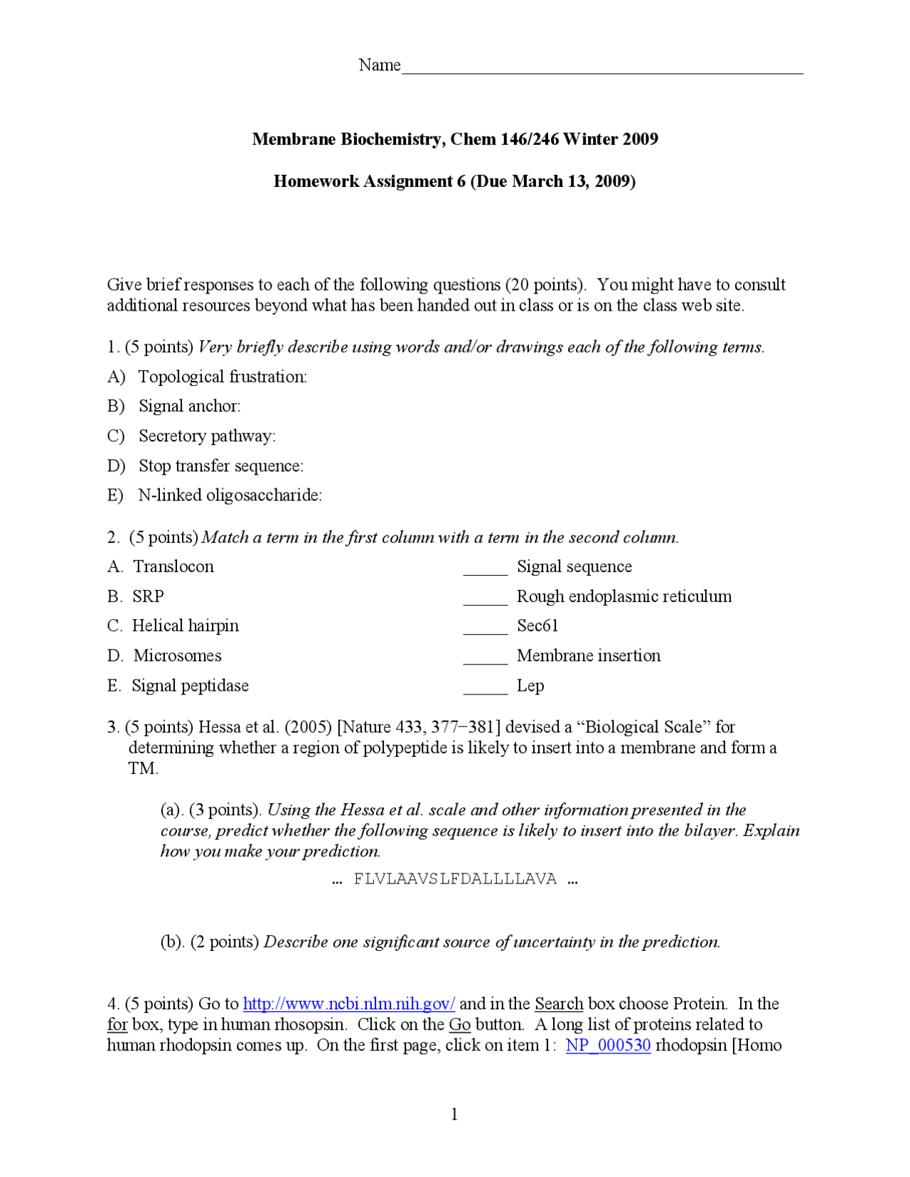Assignment 6 Membrane Biochemistry 2009 Chem 146 Docsity