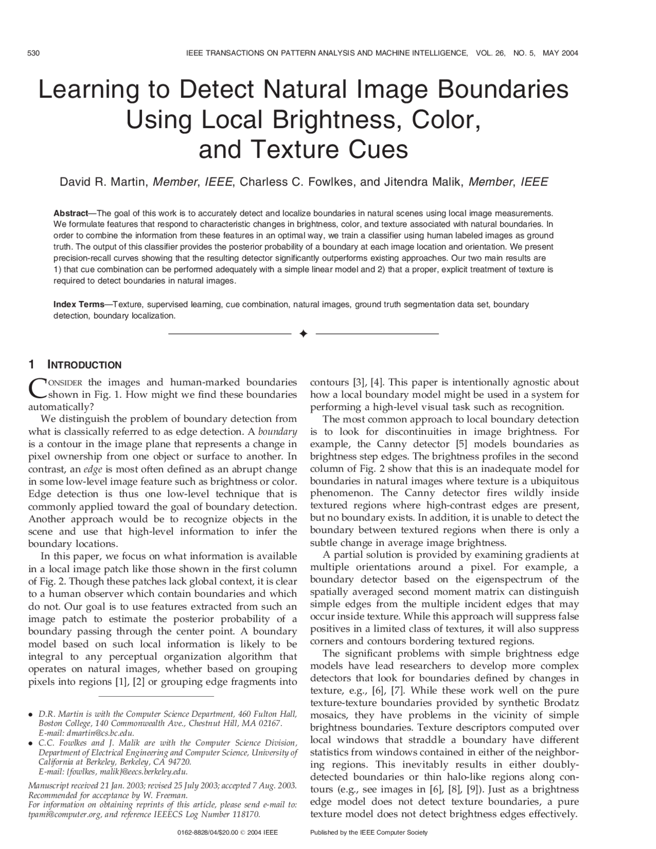 Learning to Detect Natural Image Boundaries Using Local Brightness, Color and Texture Cues ...