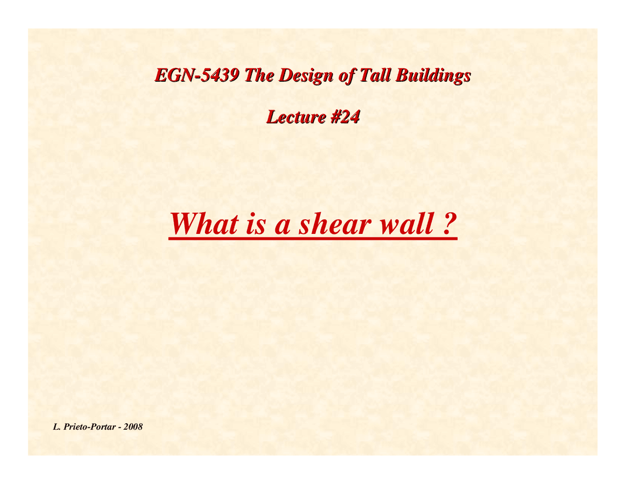 What is a Shear Wall - Design of Tall Buildings - Slides | EGN 5439 ...