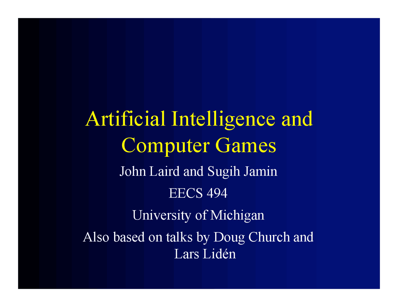 Slides On Artificial Intelligence And Computer Games Eecs 494 Docsity