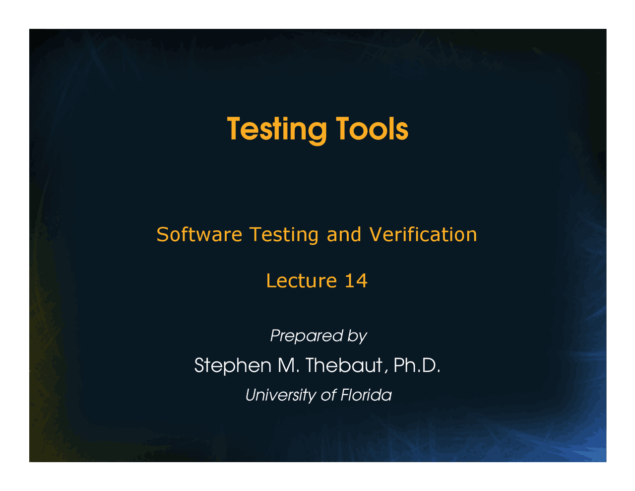 Lecture Slides On Software Testing And Verification Cen 6070 Docsity