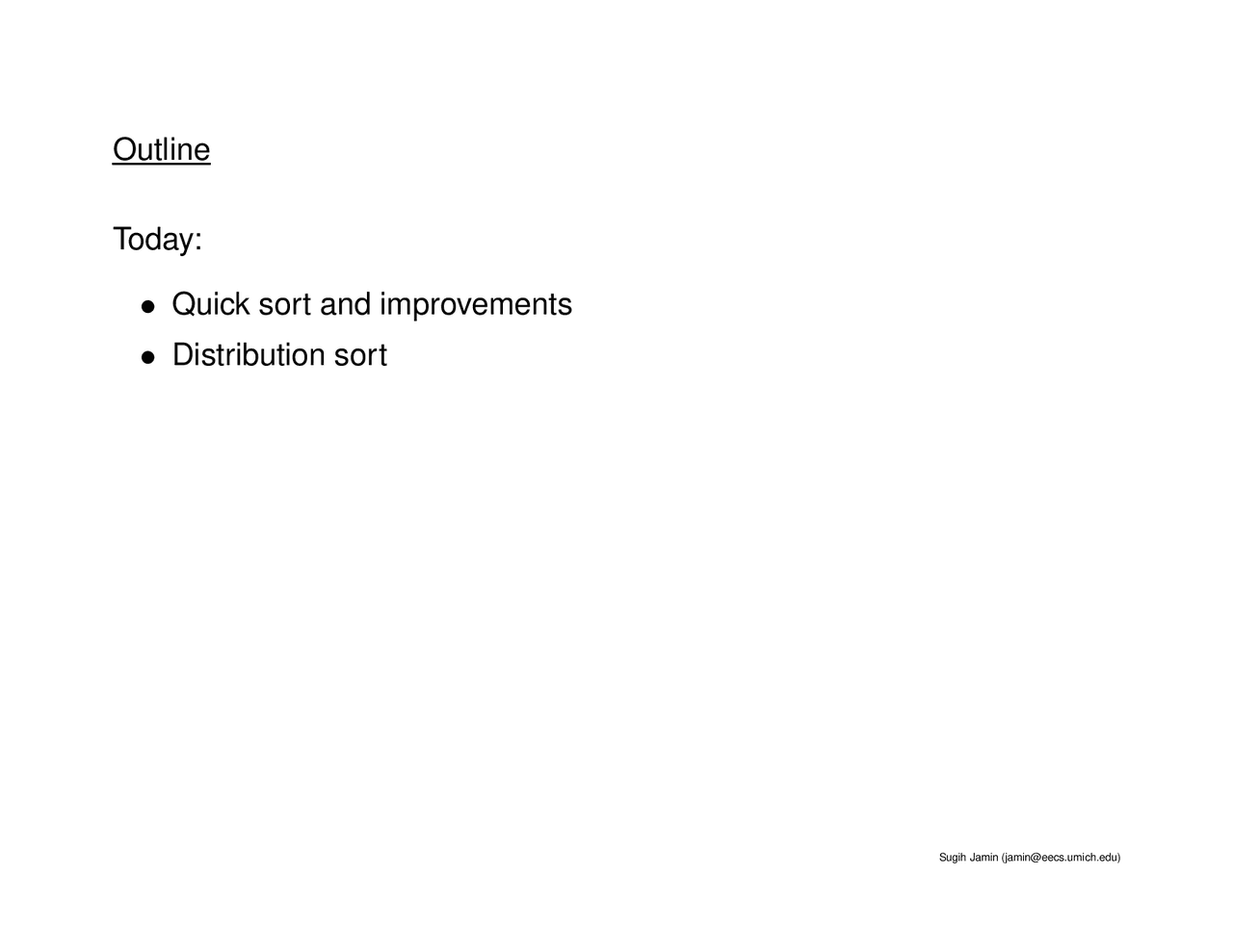 Quick Sort and Improvements Distribution - Data Structures/Algorithm | EECS 281 - Docsity
