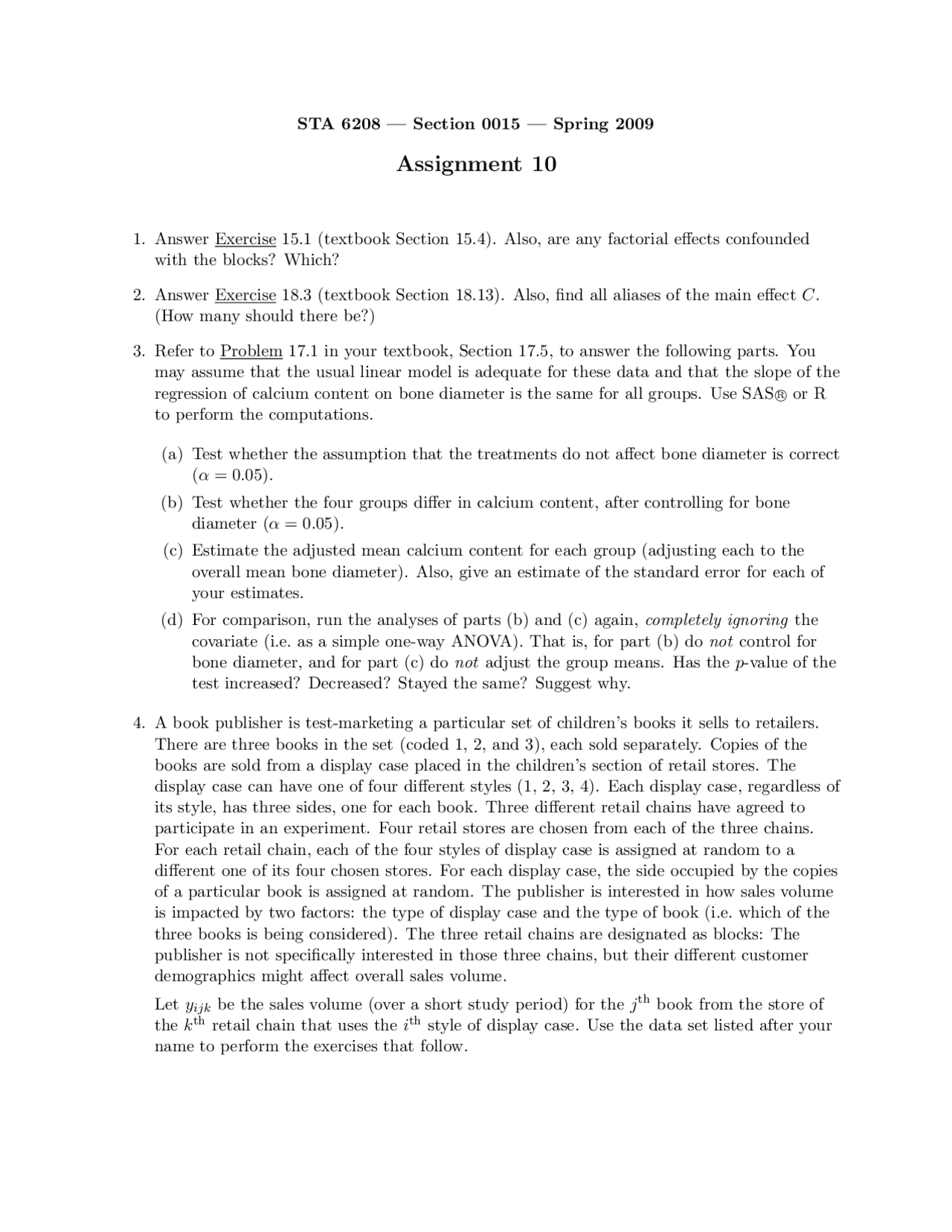 4 Questions On Basic Design And Analysis Of Experiments Assignment 10