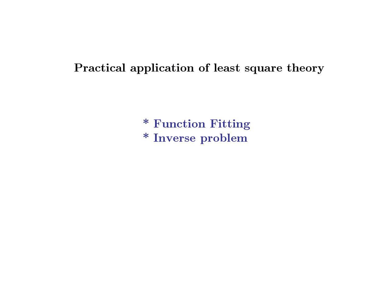 Practical Application of Least Square Theory | EAS 8803 - Docsity