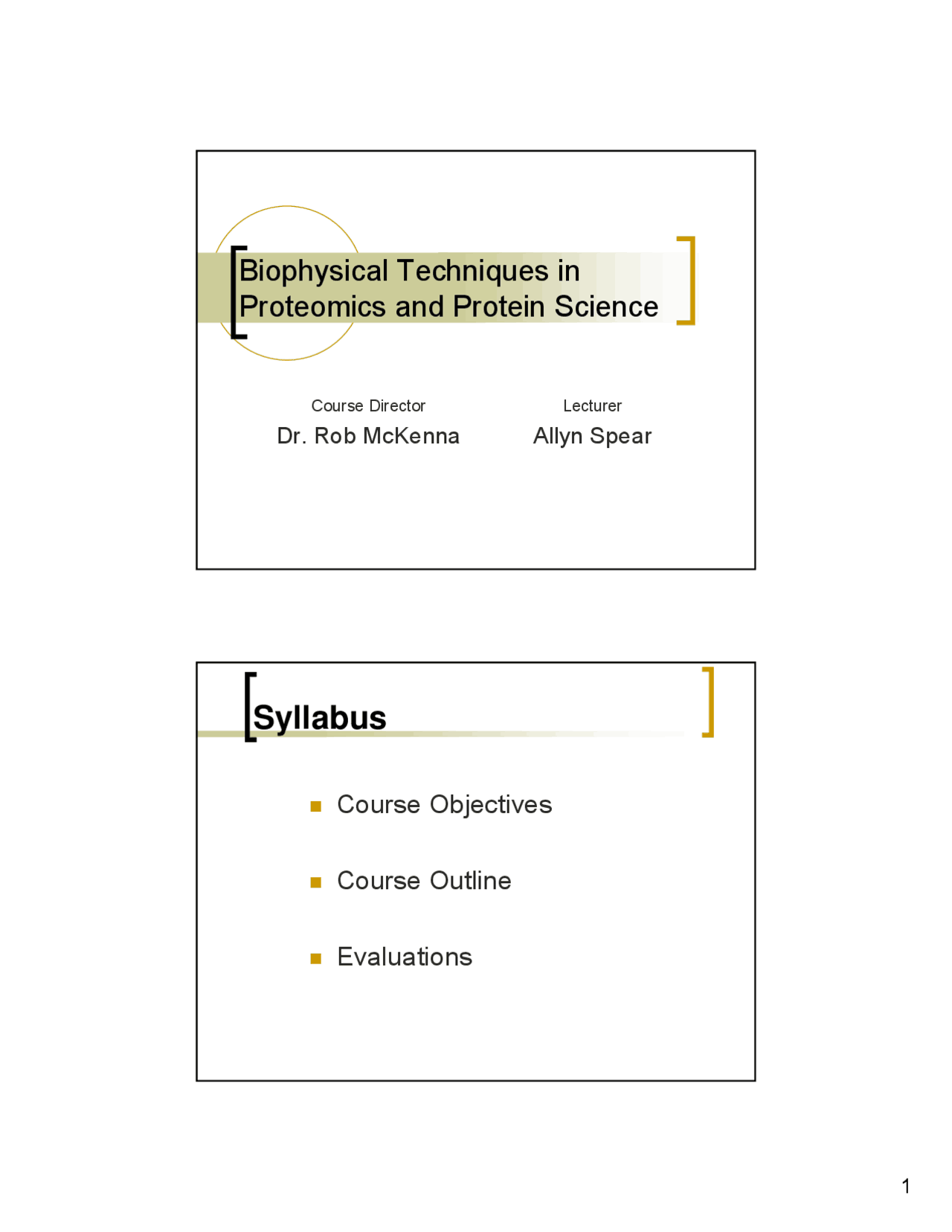 Biophysical Techniques in Proteomics and Protein Science | BCH 6107 ...