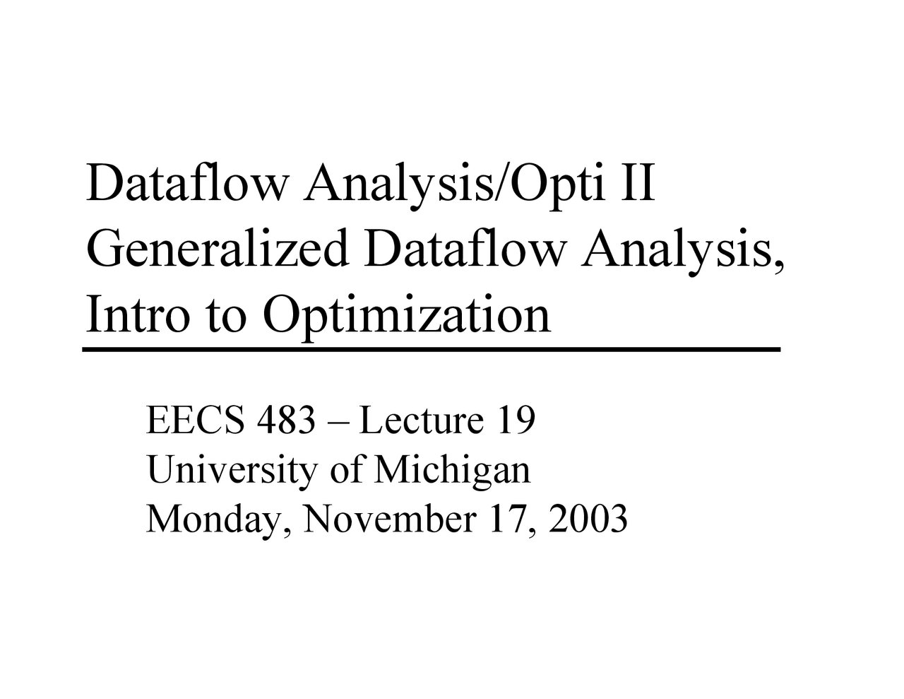 Dataflow Analysis And Optical Ii Generalized Dataflow Analysis Eecs