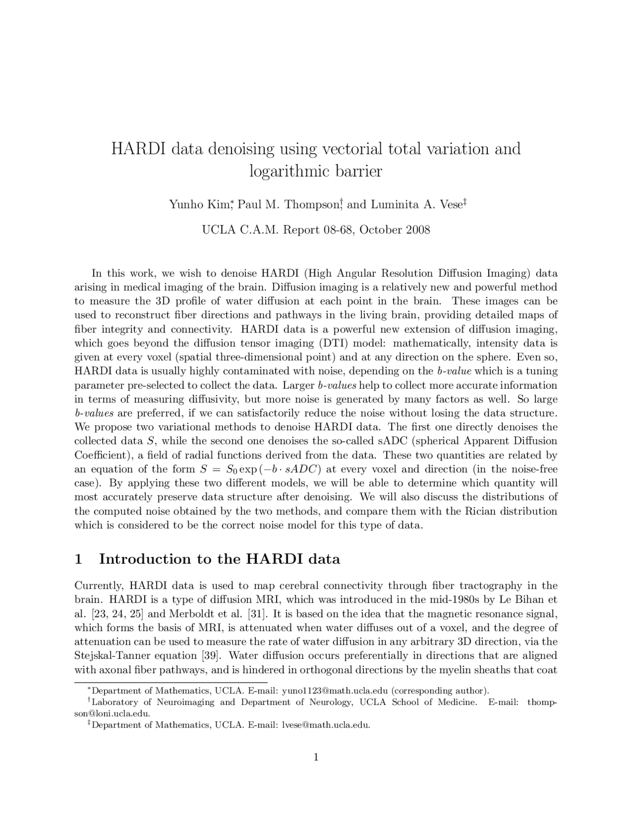 HARDI Data Denoising Using Vectorial Total Variation and Logarithmic Barrier | MATH 0209A - Docsity