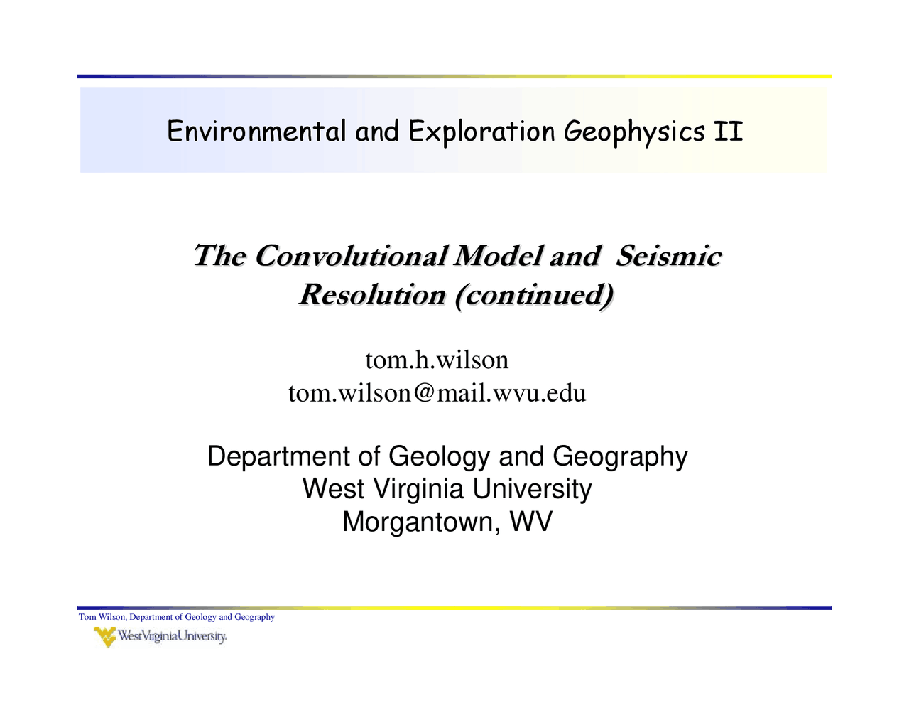 Convolutional Model and Seismic Resolution in Environmental Physics ...