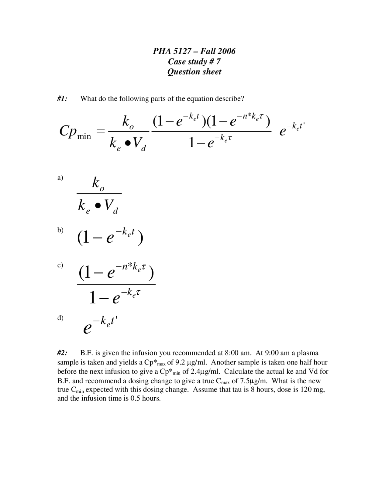 Dose Optimization 1 - Case Study 7: Questions Sheet | PHA 5127 - Docsity