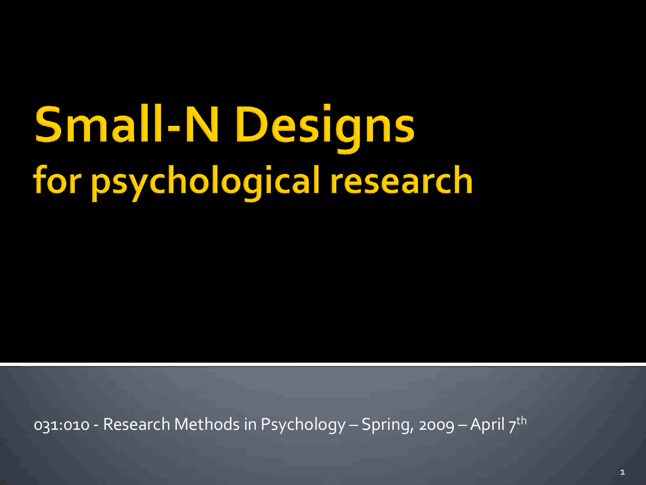Small-N Designs for psychological Research | 031 010 - Docsity