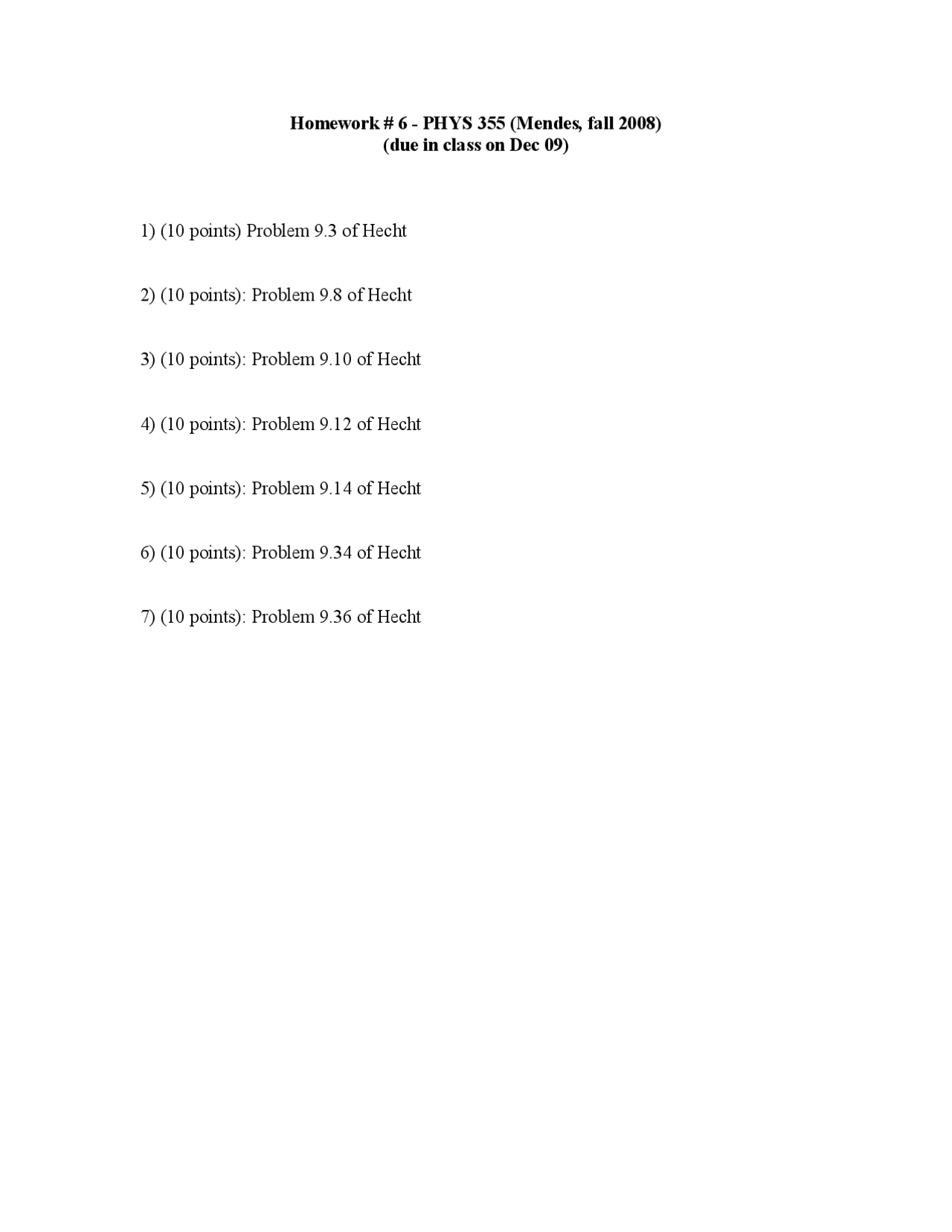 7 Problems On Introduction To The Optics Assignment 6 Phys 355