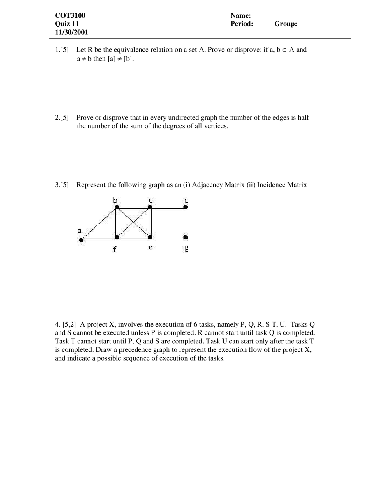 Adjacency Matrix, Incidence Matrix - Quiz 11 | COT 3100 - Docsity