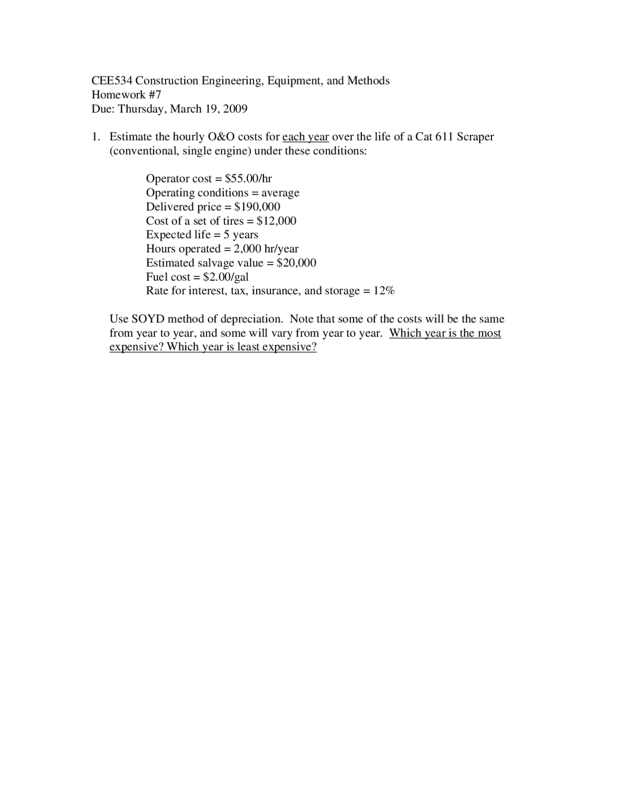 CEE534 Construction Engineering Homework 7: Cost Analysis of a Cat 611 ...