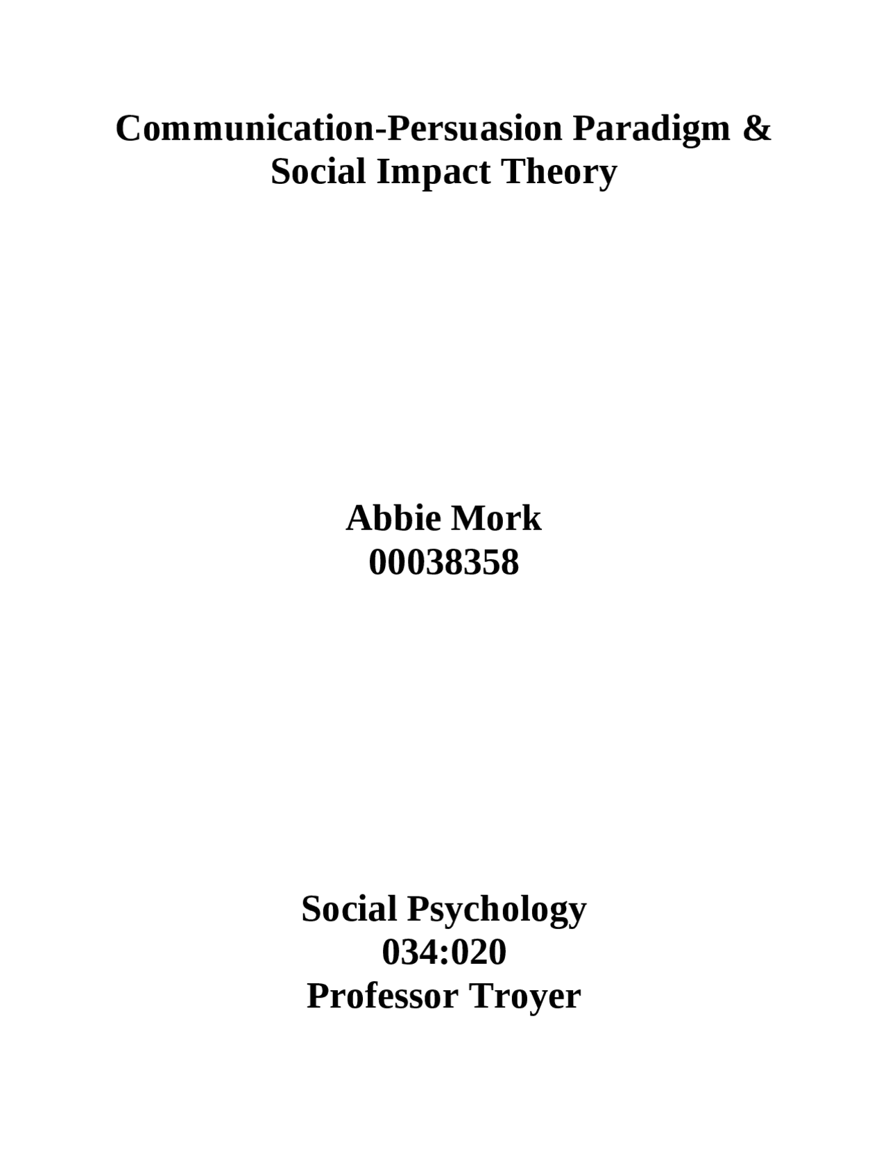 Communication-Persuasion Paradigm and Social Impact Theory | 034 020 ...