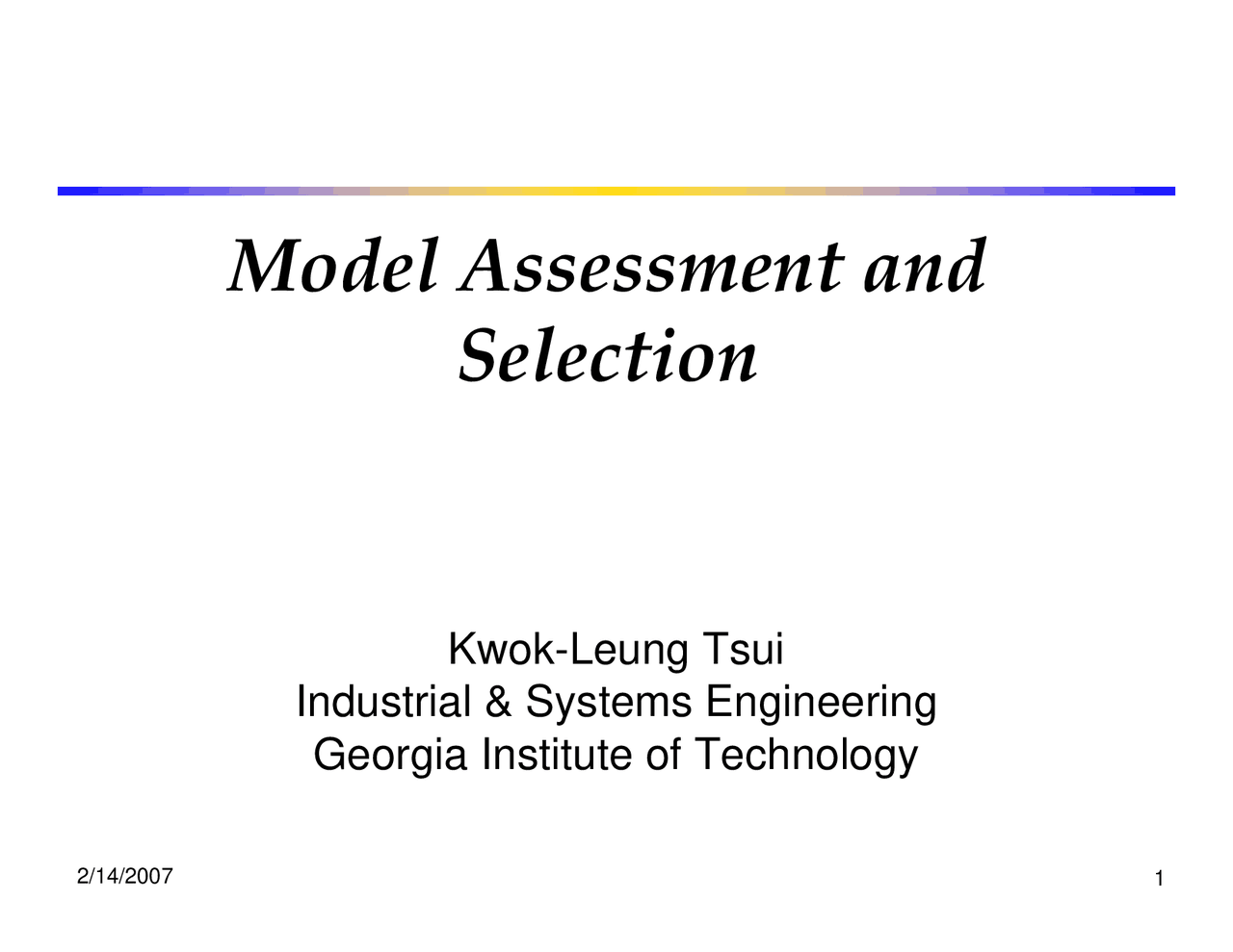 Model Assessment And Selection Data Mining Process Isye 7406 Docsity