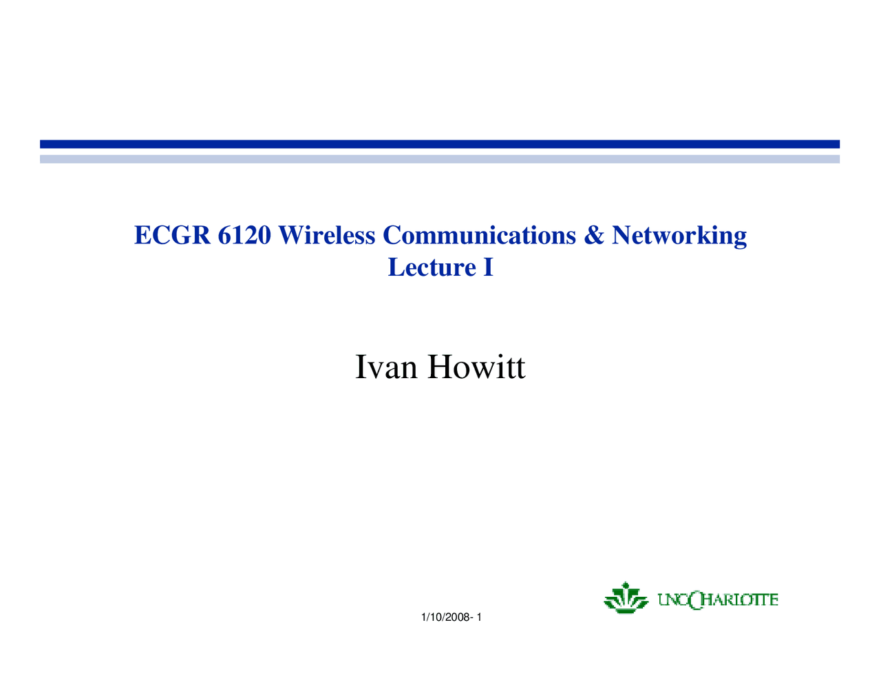 Lecture Slides On Wireless Communication And Networking Ecgr 6120