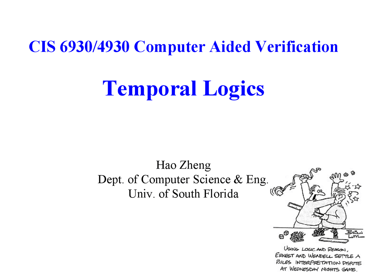 Temporal Logics Computer Aided Verification Slides Cis 6930 Docsity