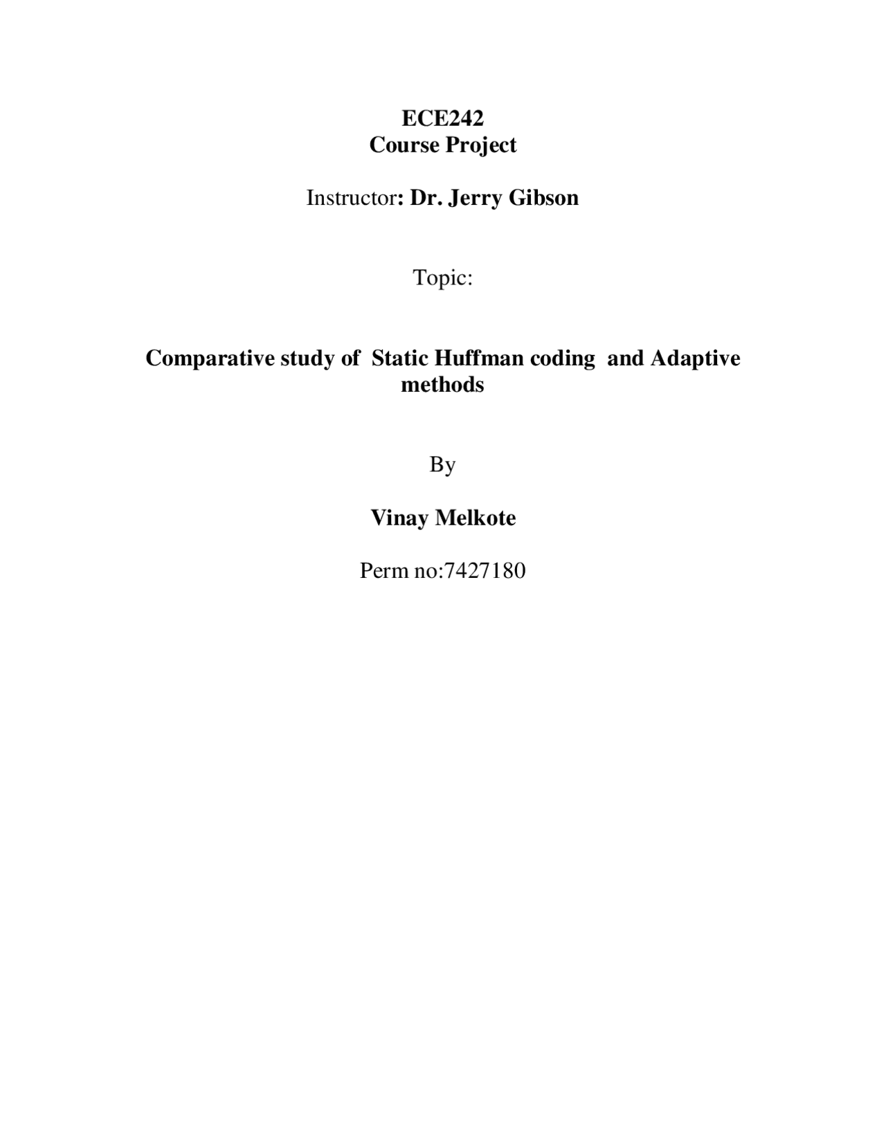 Comparative Study of Static Huffman Coding and Adaptive Methods | ECE ...