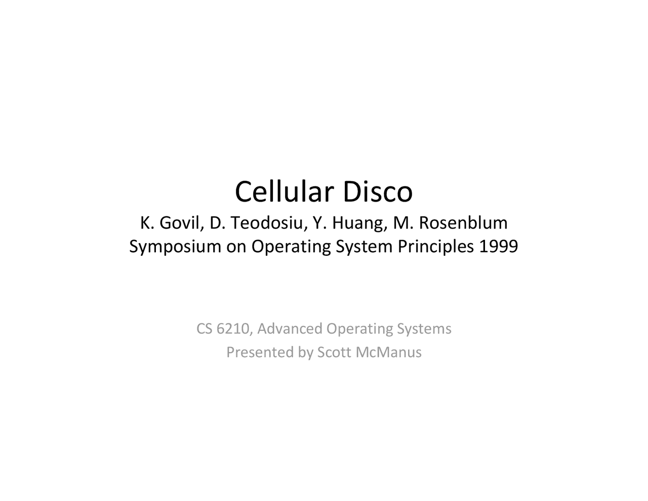Cellular Overview Discovery in Advanced Operating Systems | CS 6210 - Docsity