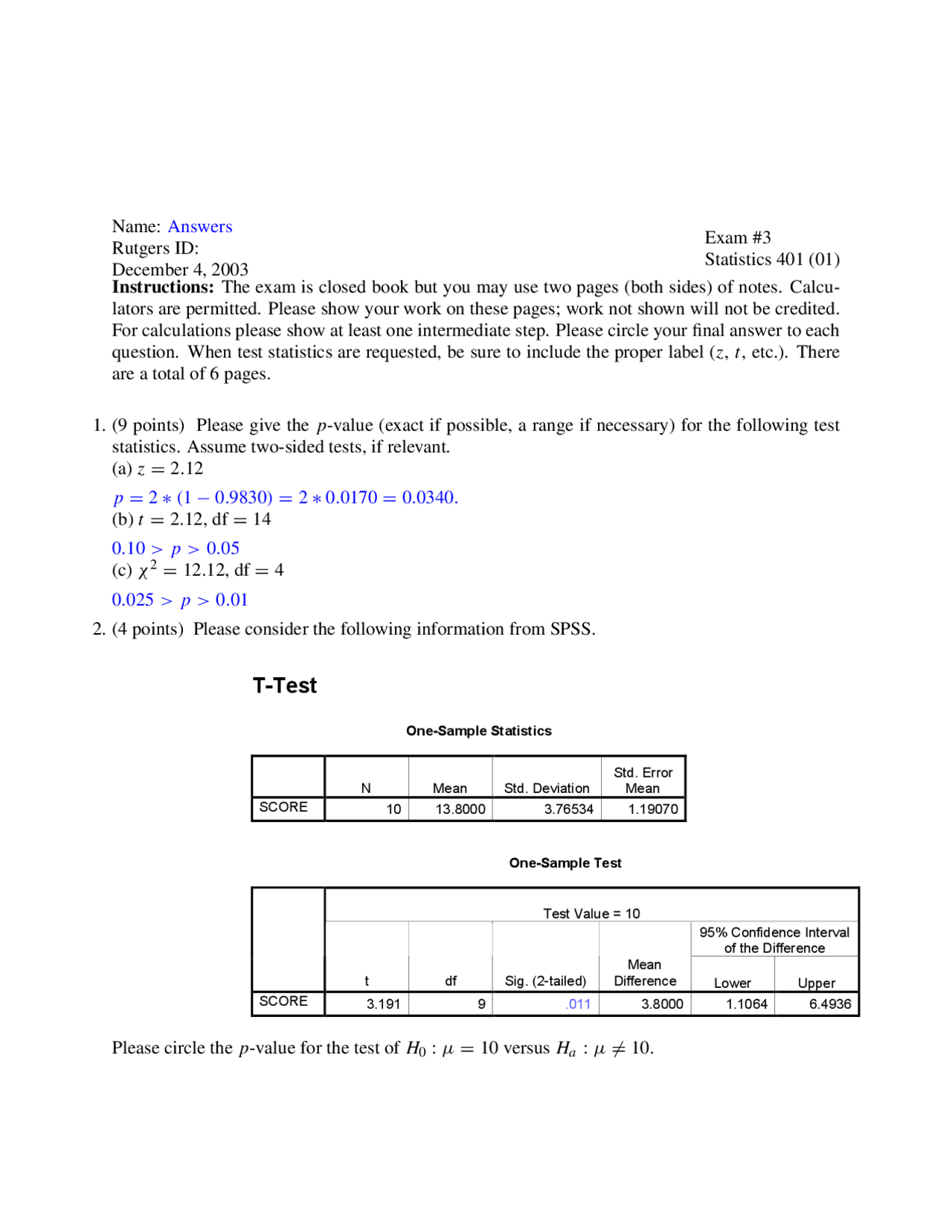 Basic Statistic For Research Exam 3 Solutions Fall 2003 960 401