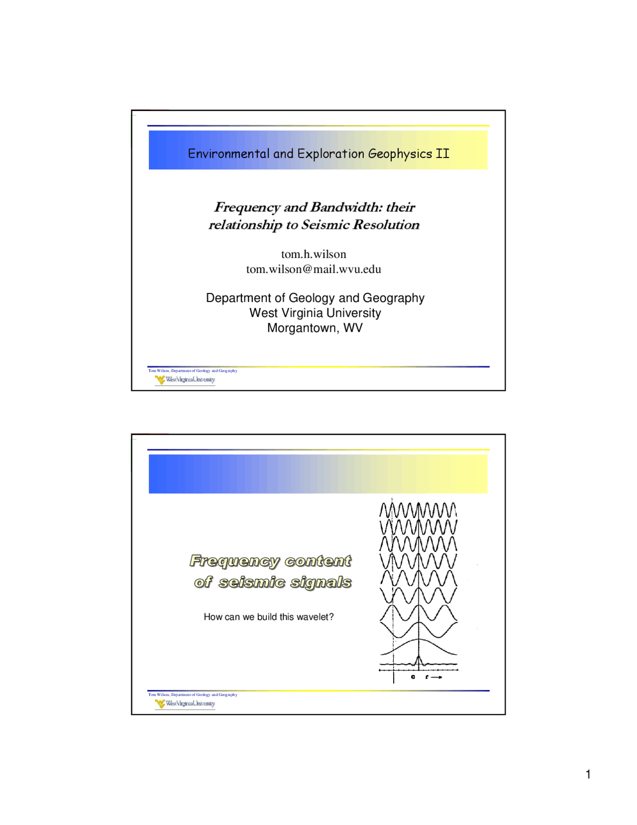 Frequency and Bandwidth: Their Relationship to Seismic Resolution ...