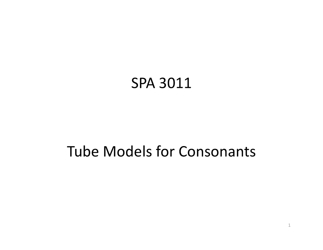 Tube Models For Consonants Lecture Notes Spa 3011 Docsity