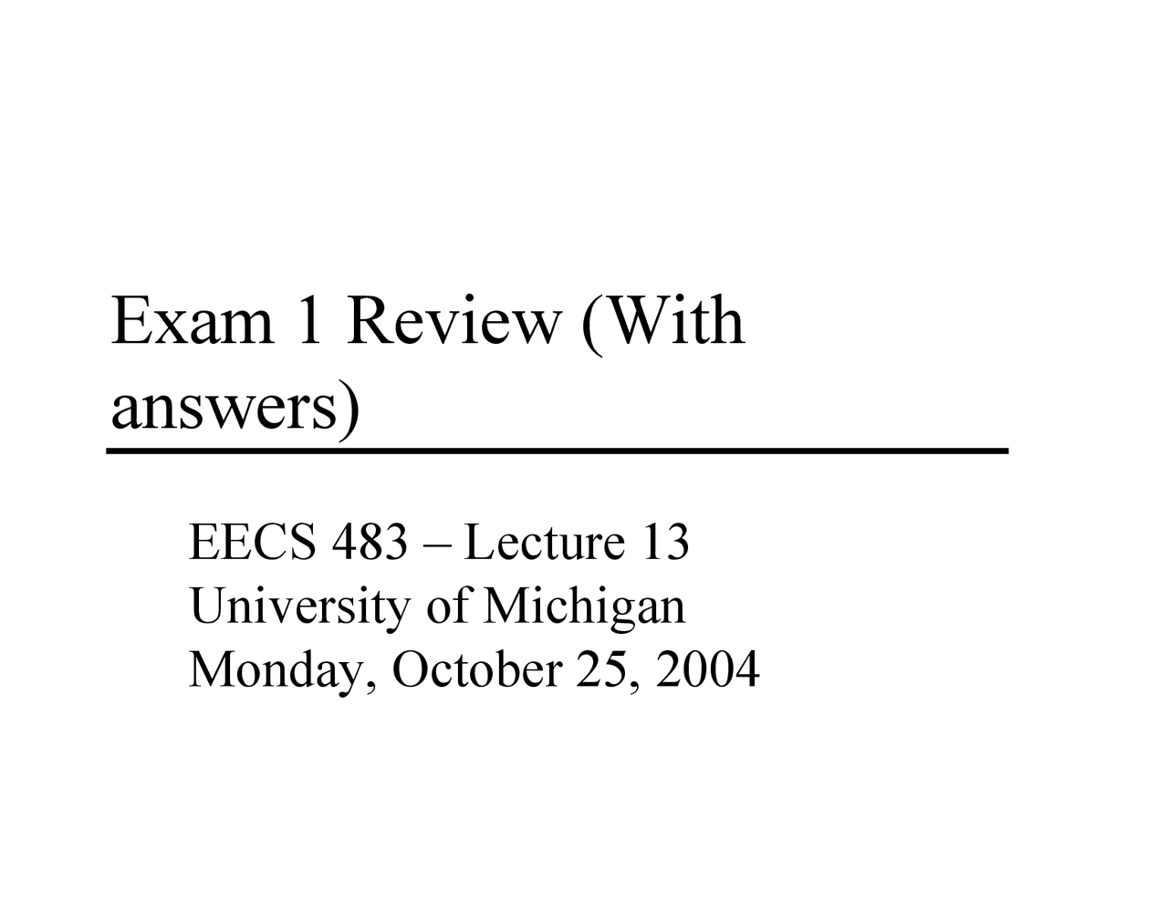 Exam I Review With Answers Compilers Construction Eecs 483 Docsity