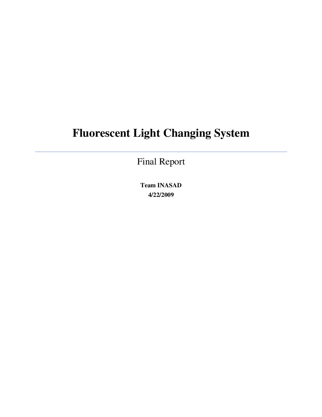 Fluorescent Light Changing System - Final Report | ME 4182 - Docsity