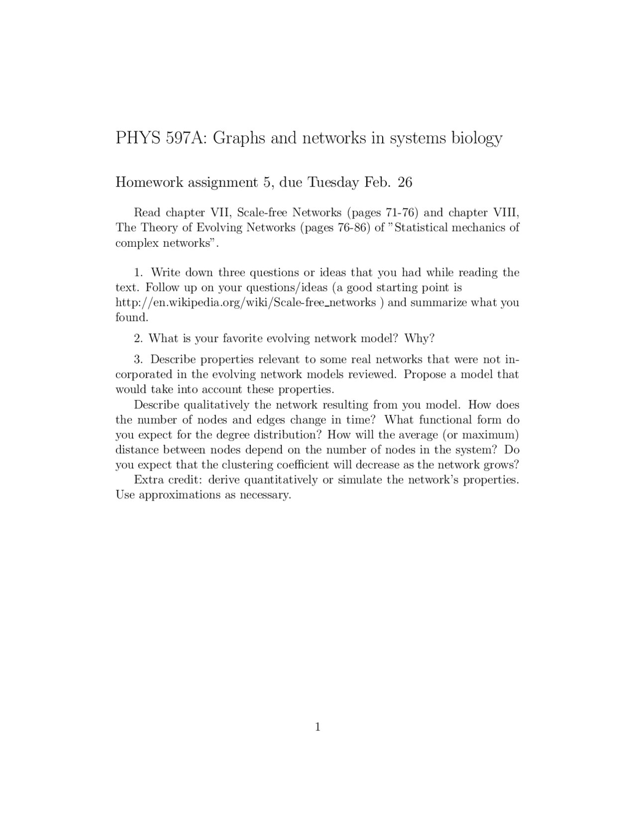 Graphs and Networks in Systems Biology: Homework Assignment 5 - Prof. Reka Z. Albert ...