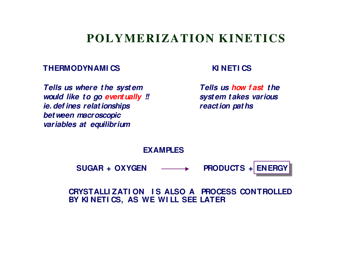 Lecture Slides On Polymerization Kinetics Matse 443 Docsity