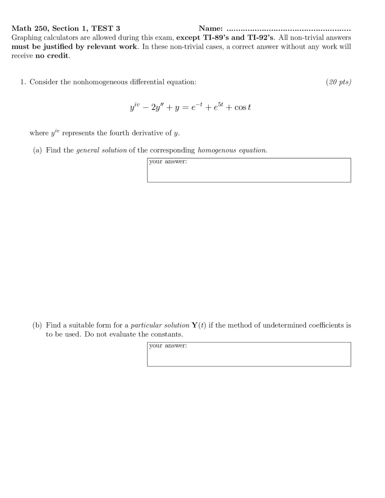 Exam 3 Differential Equation Ordinary And Partial Math 250 Docsity