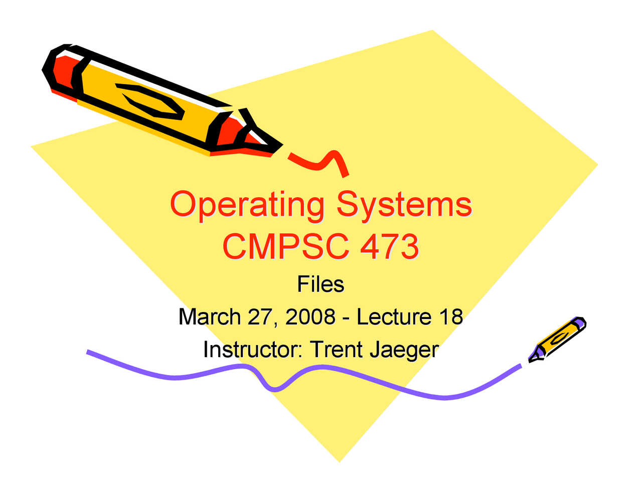 Problems Of Operating Systems Design And Construction Lecture Slides Cmpsc 473 Docsity