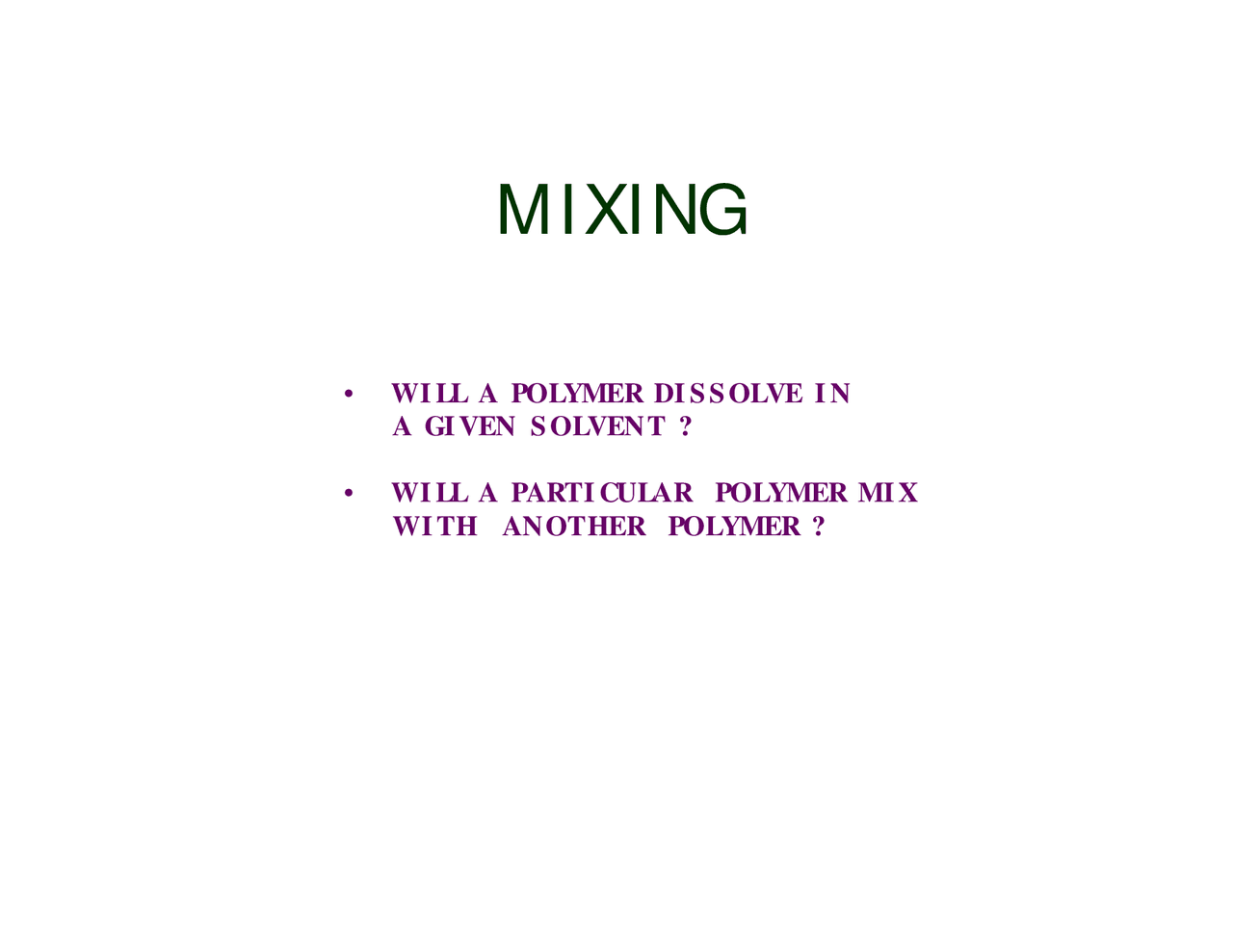 Lecture Slides On Polymer Solutions And Blends Matse 443 Docsity