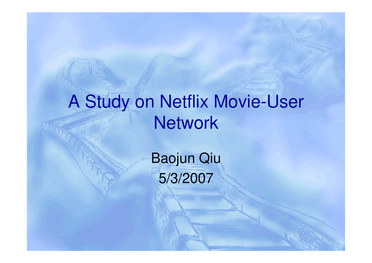 Netflix Movie-User Network: Graph Properties, Sampling, Objectives ...