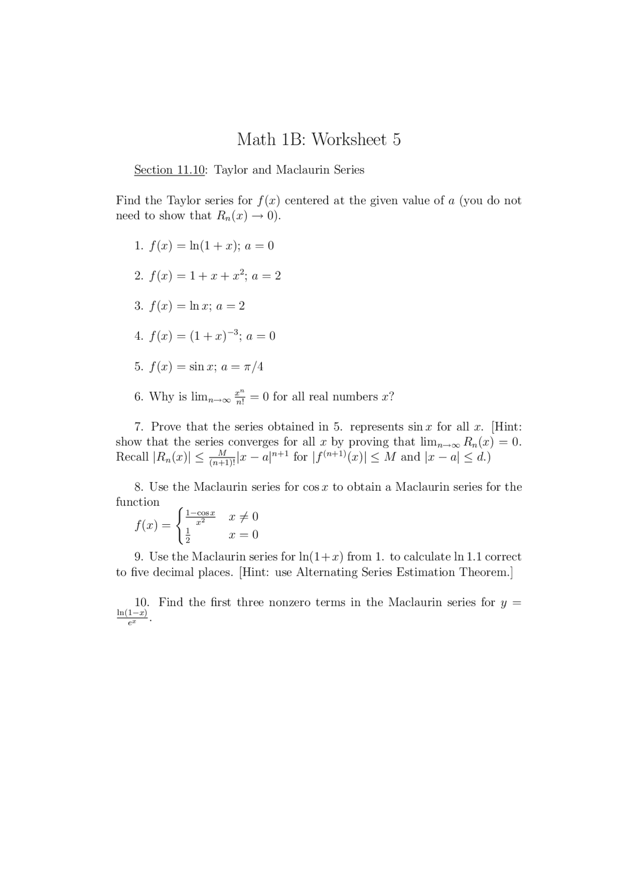 Worksheet 5 for Taylor and McLaurin Series - Calculus | MATH 1B - Docsity