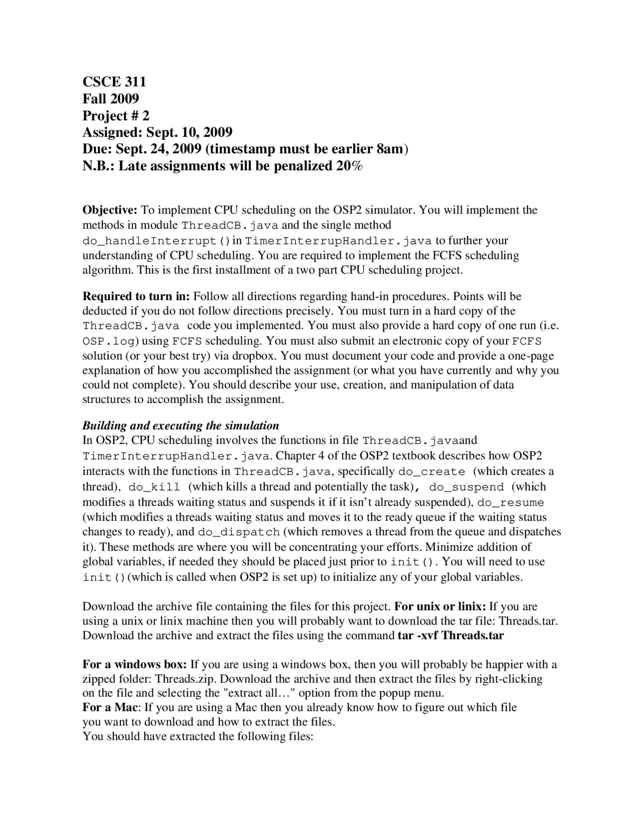 Building And Executing The Simulation Operating Systems Fall 2009