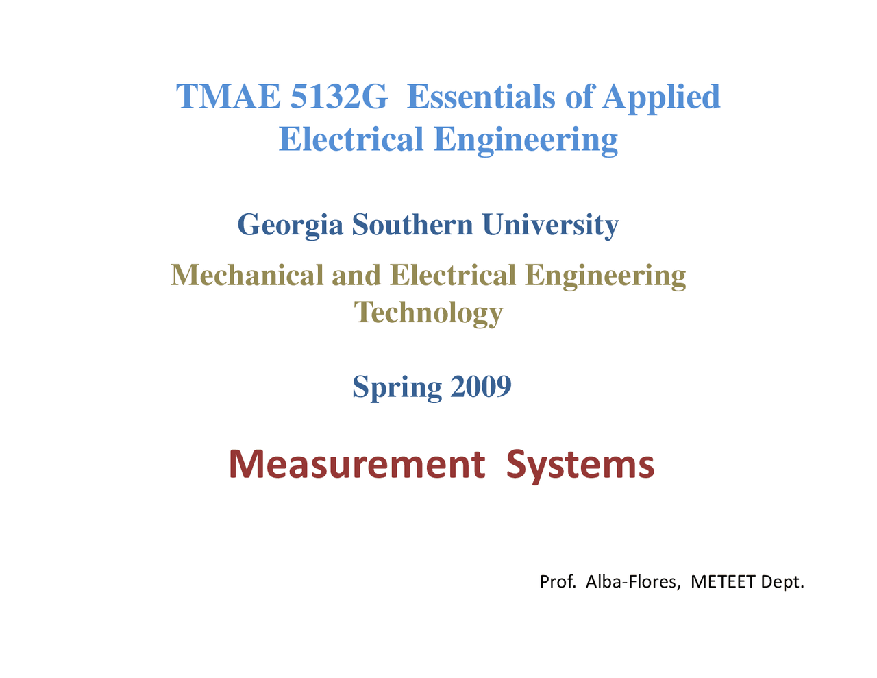3 Basic Stages of Generalized Measurement Systems | TMAE 5132G - Docsity