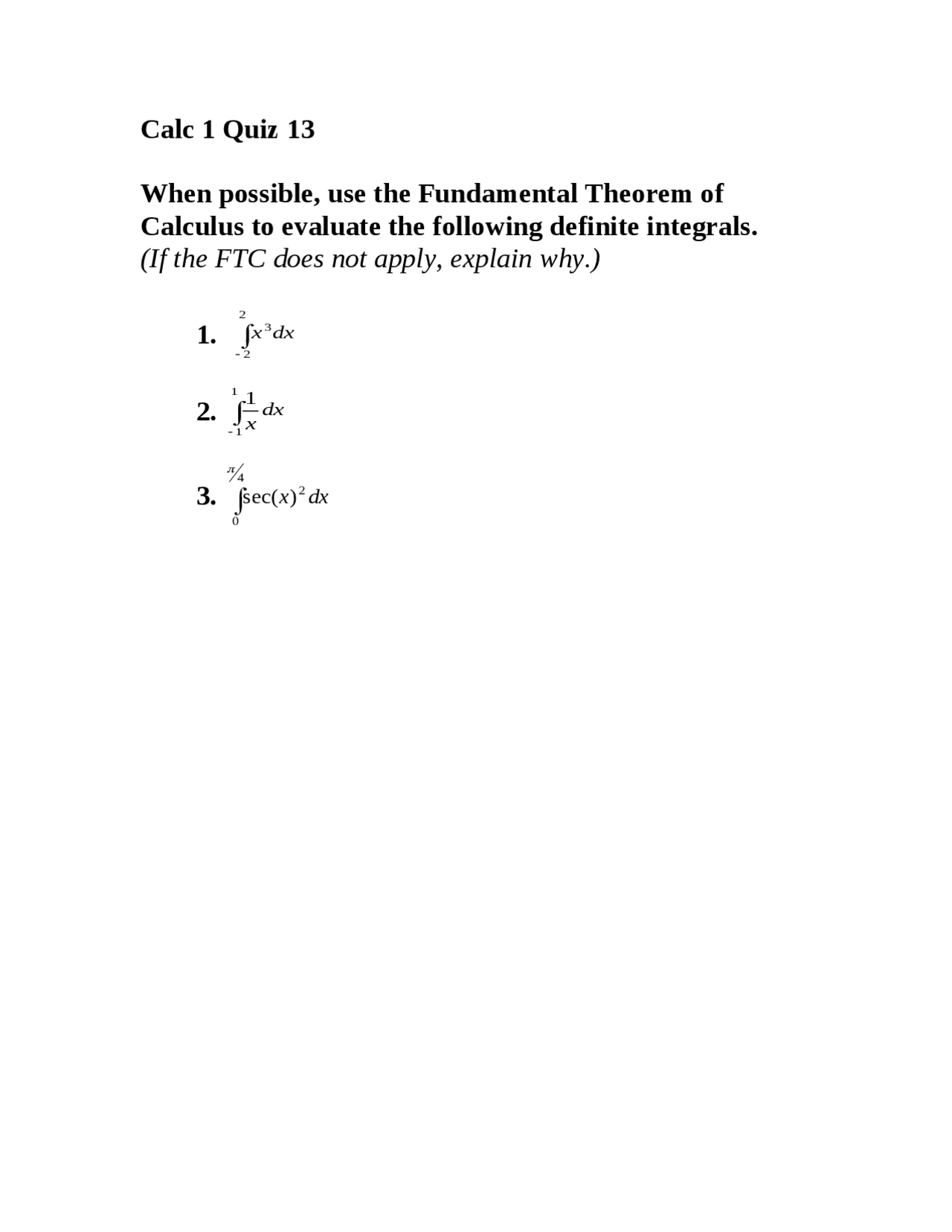 Practice Quiz 13 - Fundamental Theorems of Calculus I | MATH 141 - Docsity
