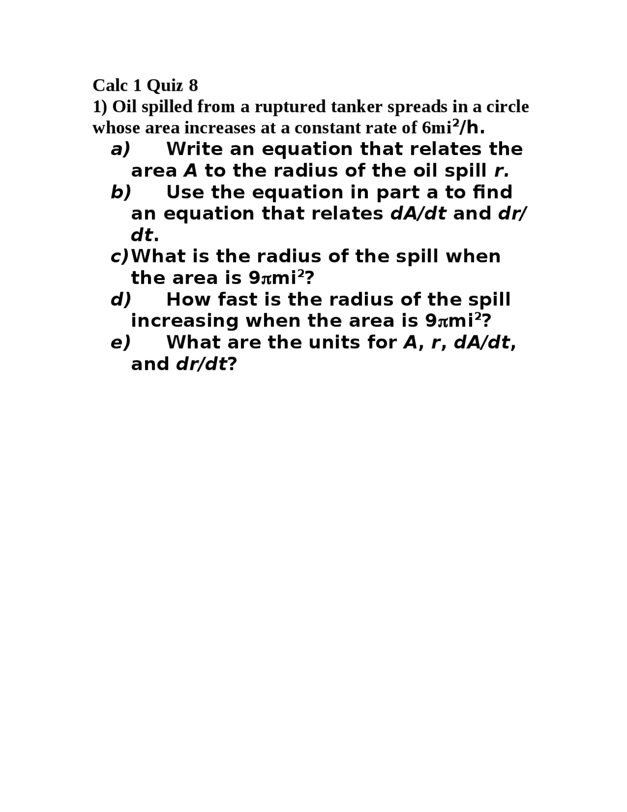 Calc 1 Quiz 8: Oil Spill Area and Radius - Prof. D. Meade | Quizzes ...