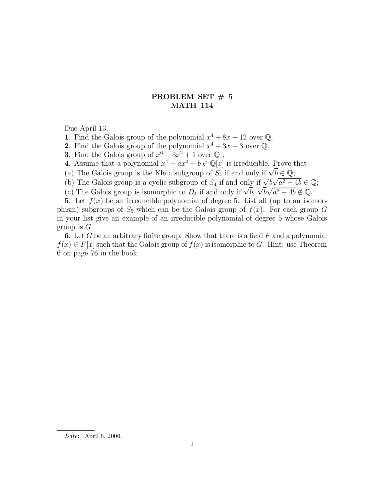 Galois Theory Problem Set for Math 114 | Assignments Abstract Algebra | Docsity