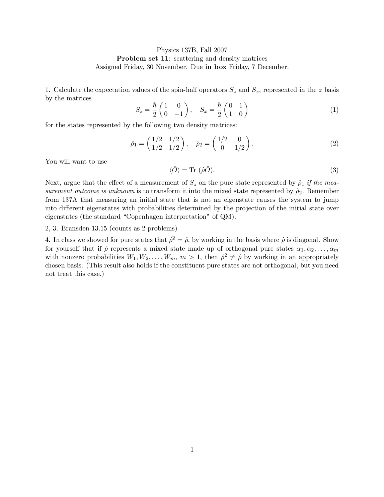 Problem Set 11 for Scattering and Density Matrices | PHYSICS 137B - Docsity