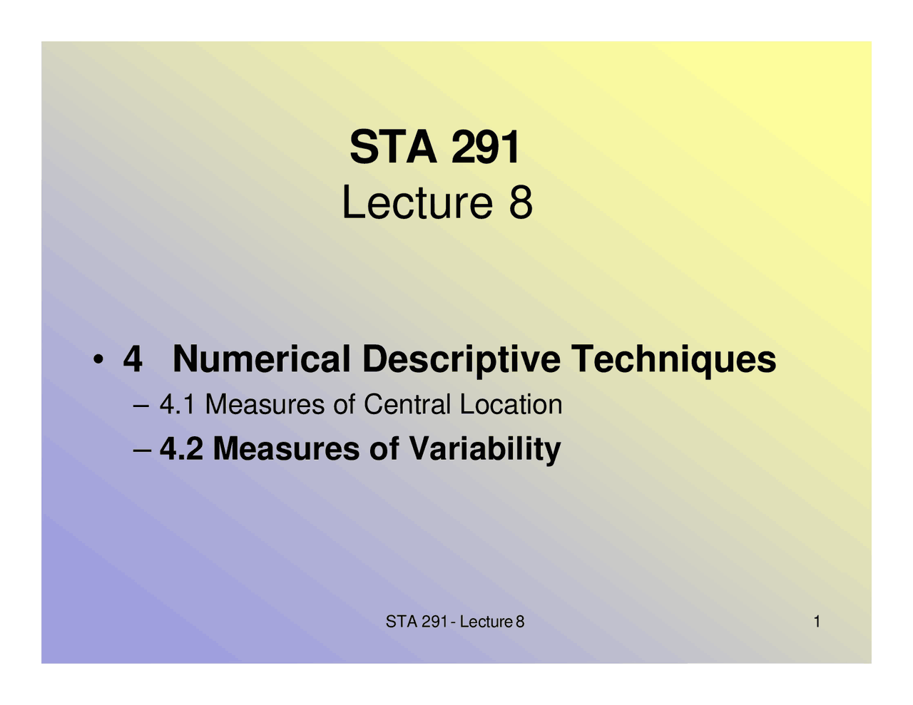 Numerical Descriptive Techniques - Lecture Slides | STA 291 | Study ...
