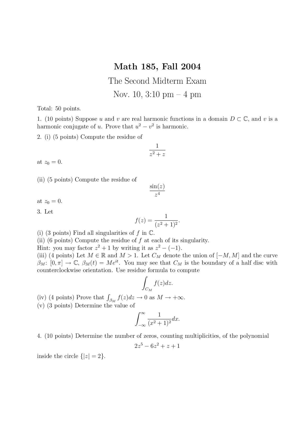 The Second Midterm Exam Fall 2004 Introduction To Complex Analysis Math 185 Docsity