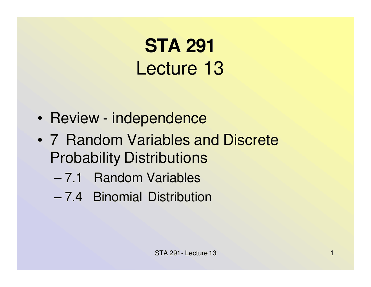 Independence Random Variables And Discrete Statistical Method Sta