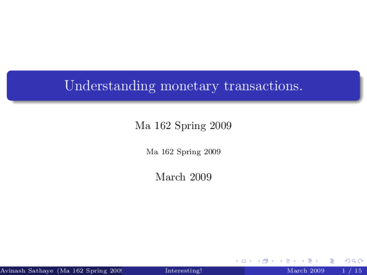 Understanding Monetary Transactions - Lecture Slides | MA 162 - Docsity