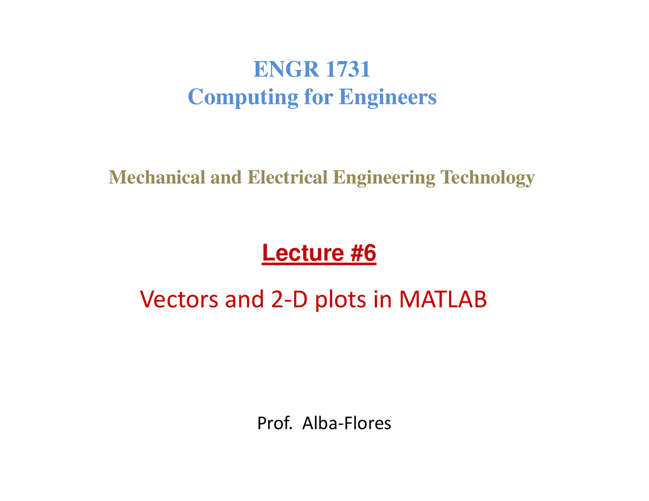Notes On Vectors And 2 D Plots In Matlab Computing For Engineers Engr 1731 Docsity
