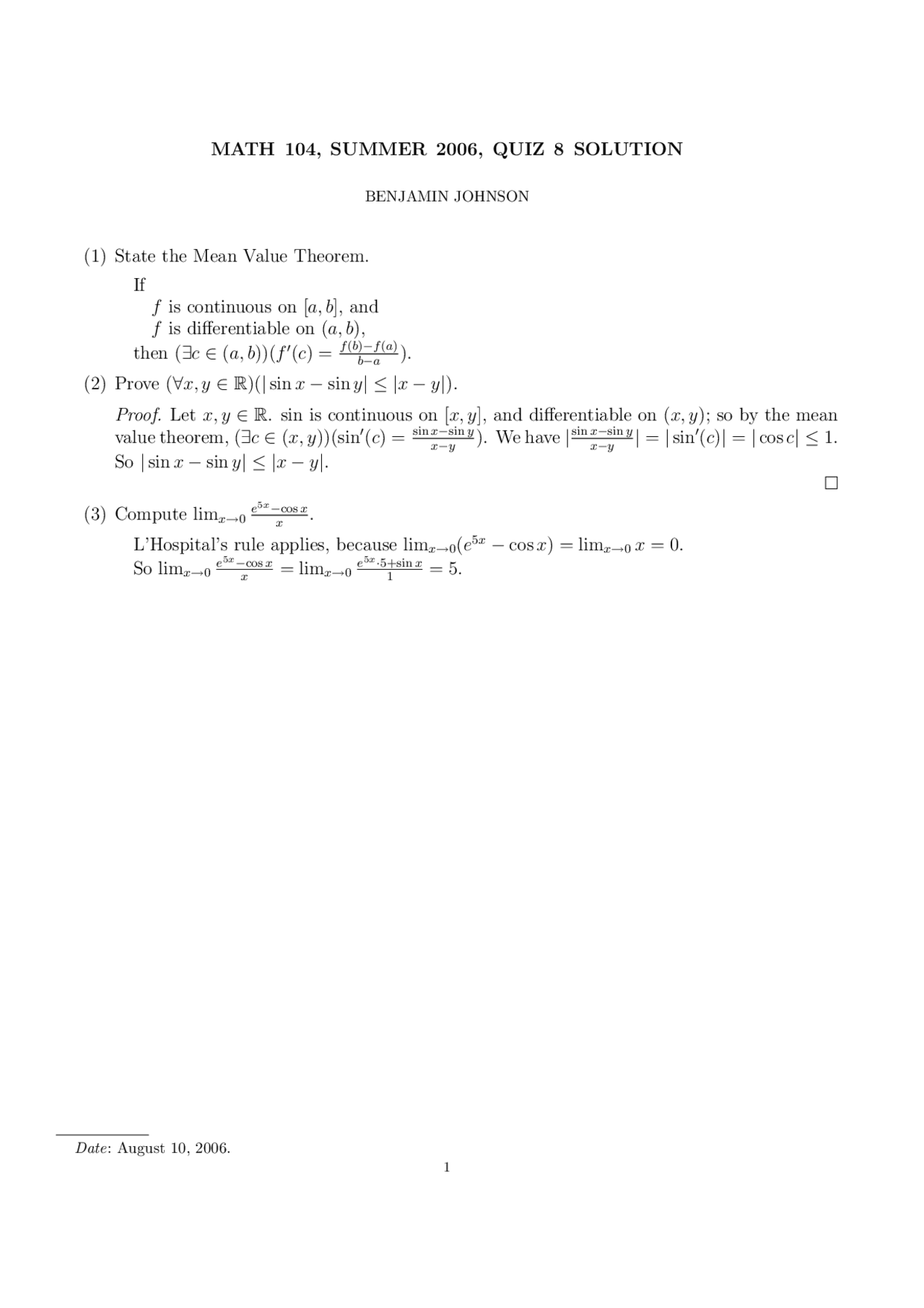MATH 104 Quiz 8 Solutions: Mean Value Theorem, sin function, L'Hospital's Rule (Summer '06 ...