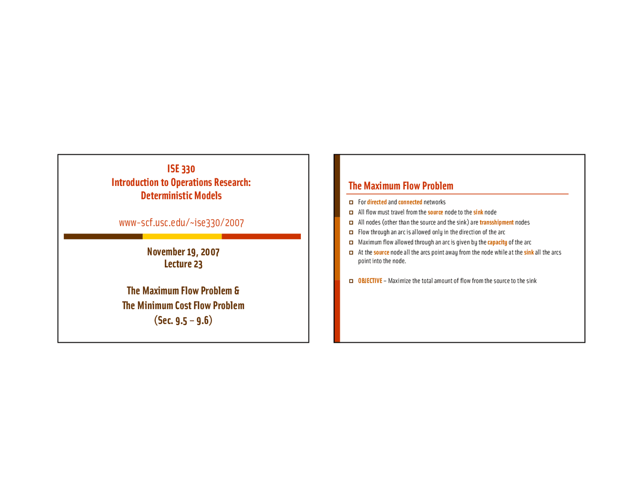 The Maximum Flow Problem And The Minimum Cost Flow Problem Ise 330 Docsity