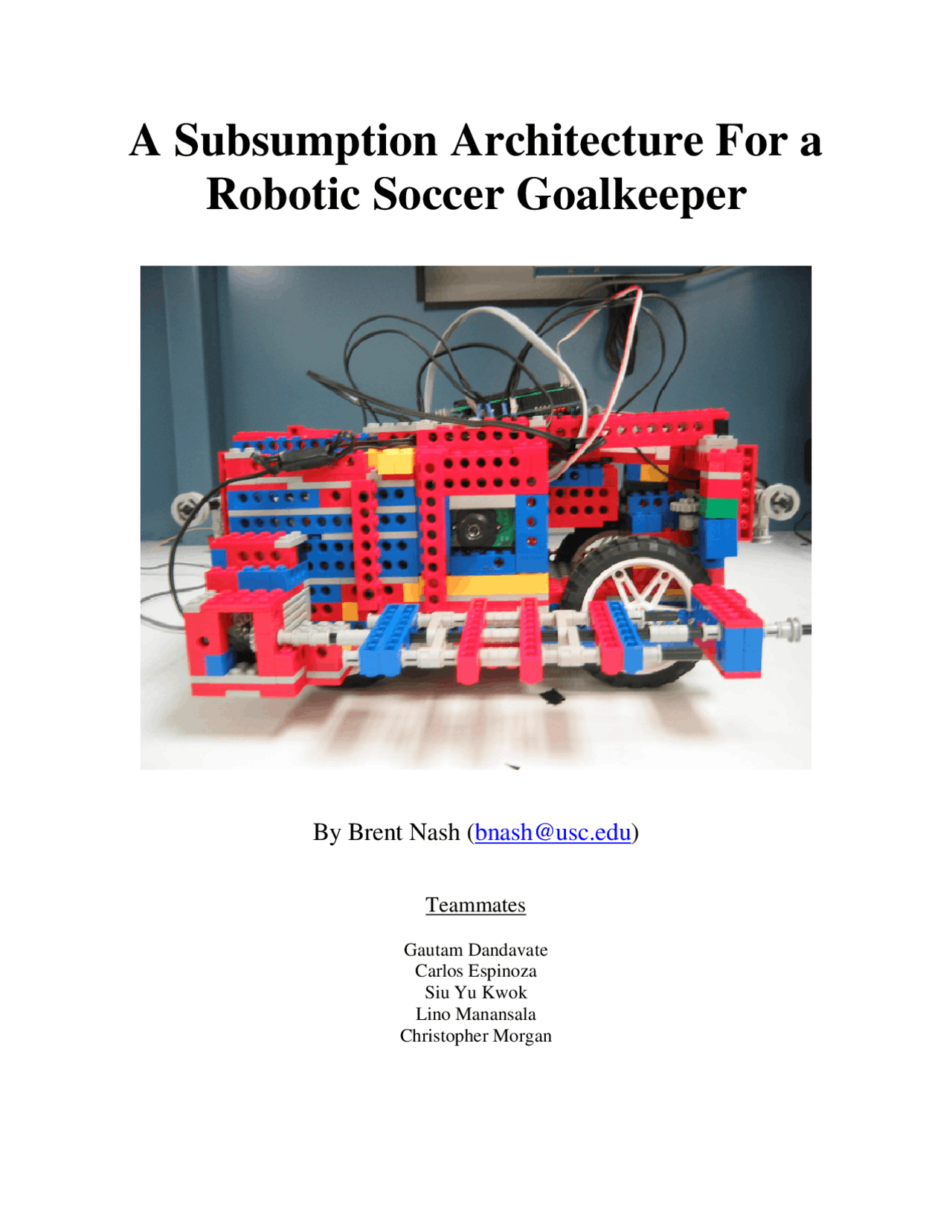 A Subsumption Architecture For A Robotic Soccer Goalkeeper Csci 445 Docsity